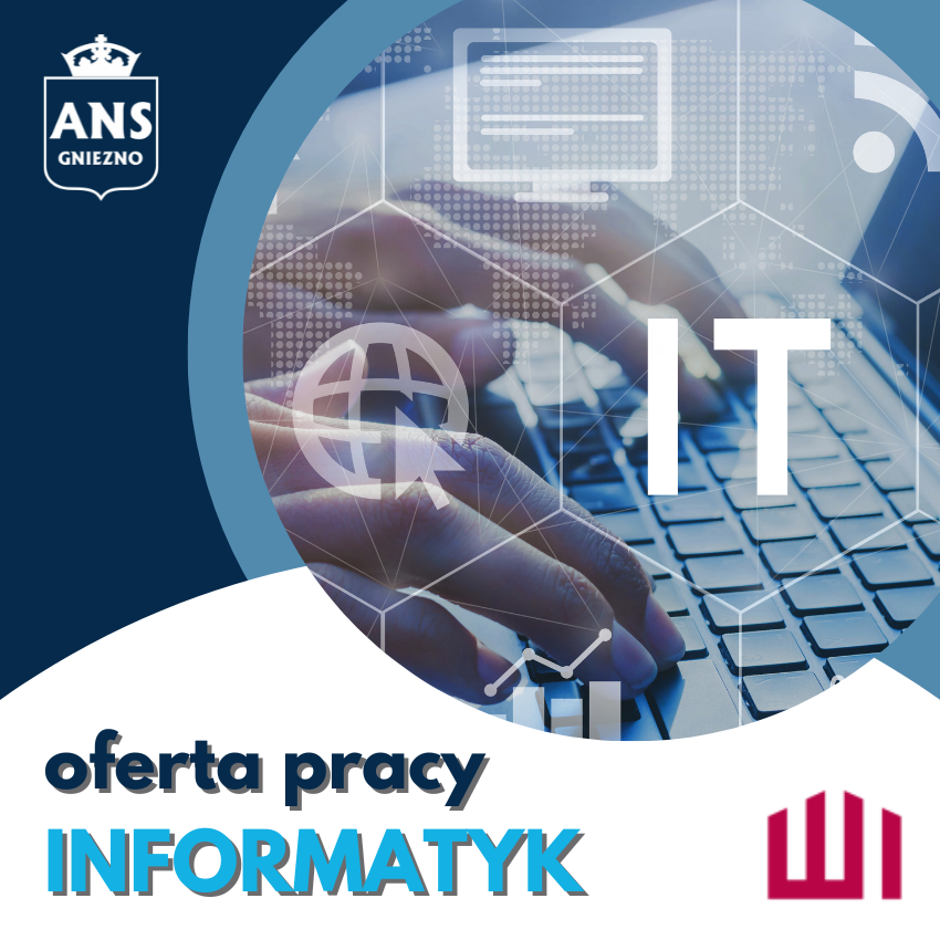 Oferta pracy dla Informatyka - ANS Gniezno